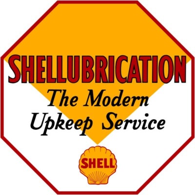 Shell Oil Co. SHELLUBRICATION Svc. NEW Sign: 28" Dia. Octagon USA Steel ...