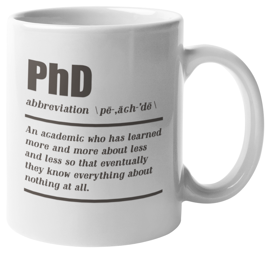 PhD Definition Dictionary Coffee & Tea Mug | eBay