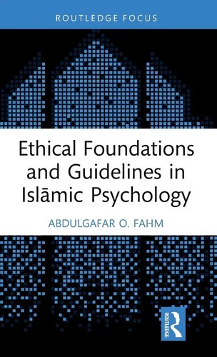 Ethical Foundations and Guidelines in Islamic Psychology | Abdulgafar O. Fahm 1032657340 | eBay.de