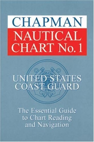 Chapman Nautical Chart No. 1: The Essential Guide to Chart Readi | eBay