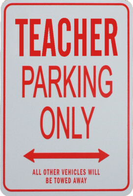 TEACHER PARKING ONLY - Miniature Fun Parking Sign | eBay Australia