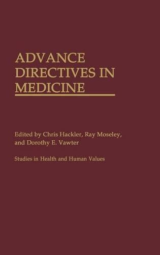 Chris Hackler Advance Directives in Medicine (Hardback) (UK IMPORT ...