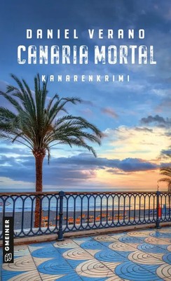 Daniel Verano | Canaria Mortal | Taschenbuch | Deutsch (2022 ...