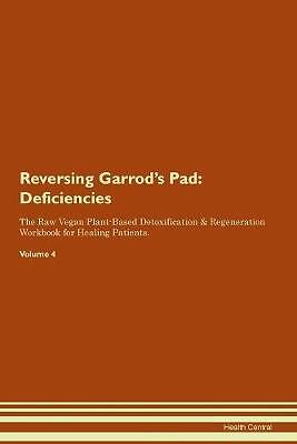 Reversing Garrod's Pad Deficiencies The Raw Vegan | eBay UK
