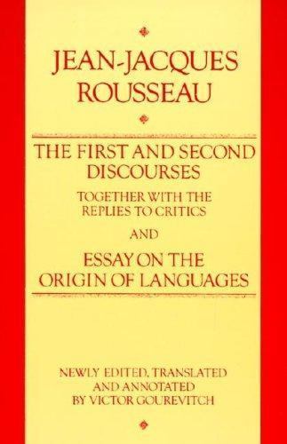 First and Second Discourse, Together with Replies to the Critics, and ...