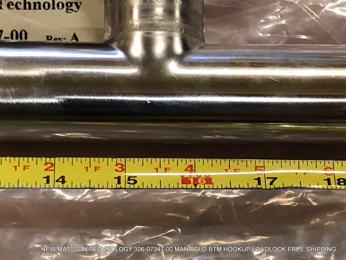 NEW MATTSON TECHNOLOGY 306-07347-00 MANIFOLD BTM HOOKUP LOADLOCK FREE SHIPPING | eBay