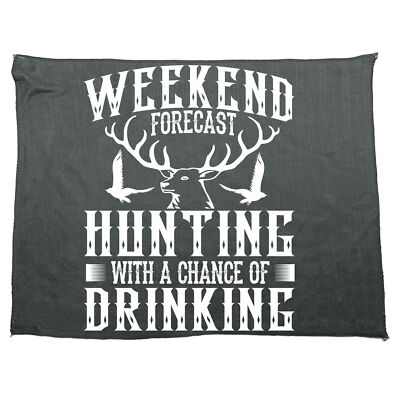 Weekend Forecast Hunting Drinking Hunt - Funny Microfiber Gym Sports ...