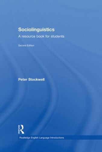 Routledge English Language Introductions Ser.: Sociolinguistics : A ...
