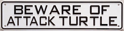Beware of Attack Turtle Sign | eBay