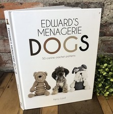 Edward's Crochet Dogs : 50 Canine Crochet Patterns by Kerry Lord (2018 ...