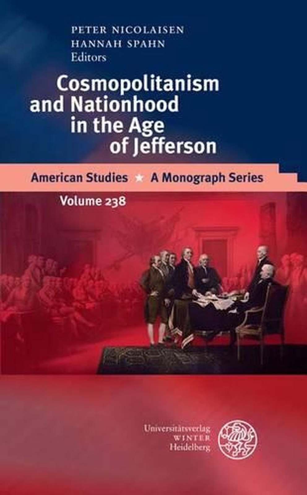 Cosmopolitanism and Nationhood in the Age of Jefferson by Peter ...
