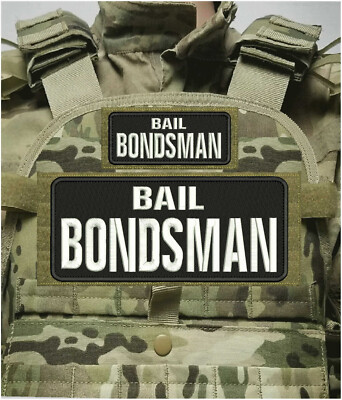 BAIL Bondsman EMBROIDERY PATCH 4X10 & 2X5 VELCR@ ON BACK white ON BLACK ...