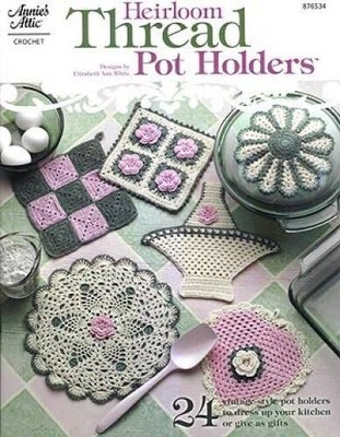 Heirloom Thread Pot Holders - Paperback By Elizabeth Ann White - GOOD ...