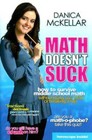 Math Doesn't Suck: How to Survive Middle-School Math Without Losing ...