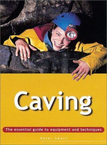 Caving by Peter Swart (2002, Trade Paperback) for sale online | eBay