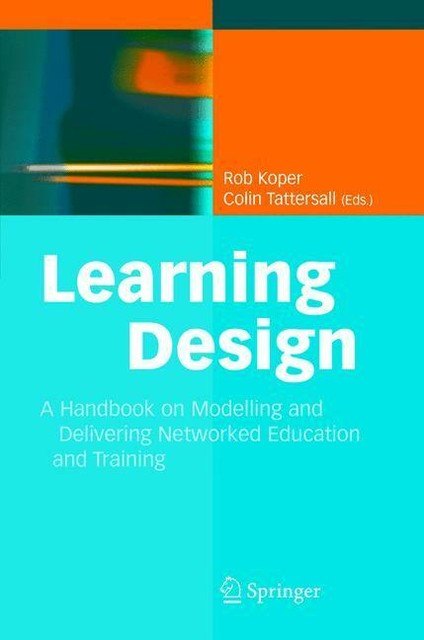 Learning Design von Colin Tattersall Rob Koper (2005, Gebundene Ausgabe ...
