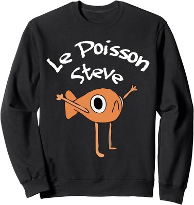 Funny Fish Le Poisson Steve Funny Meme Outfit Unisex Crewneck ...
