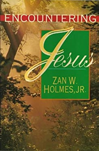 Encountering Jesus Hardcover Zan W. Holmes 9780687116119| eBay