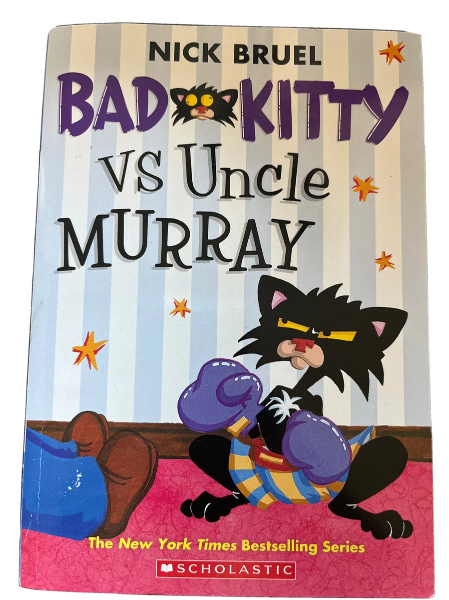 Bad Kitty Vs Uncle Murray