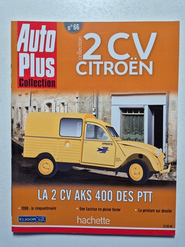 Magazine revue AUTO PLUS Collection - 2 CV Citroen #66 la 2CV AKS 400 ...