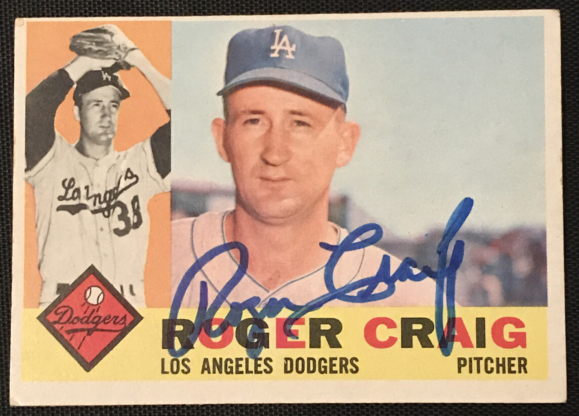 ROGER CRAIG 1960 TOPPS SIGNED AUTOGRAPHED CARD #62 LOS ANGELES DODGERS ...