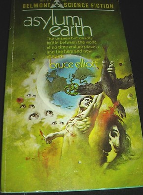 Asylum Earth By Bruce Elliott Belmont Science Fiction April 1968 ...