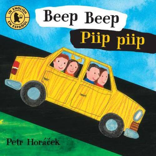 Beep Beep / Piip piip (Spanish Edition) - Board book By Horacek, Petr - GOOD 9781536203509| eBay