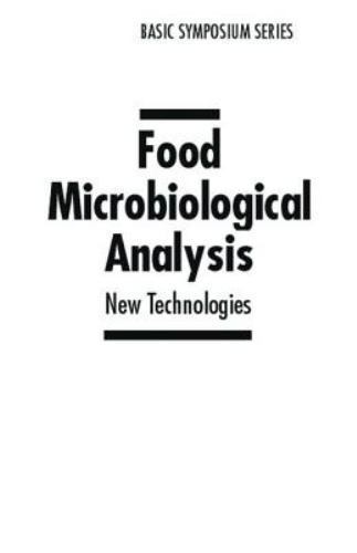 Ift Basic Symposium Ser.: Food Microbiology and Analytical Methods ...
