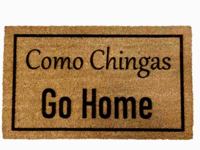 Nonslip Coir Mat, Go Home Spanish Como Chingas Doormat for Front Door ...