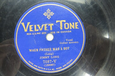 Jimmy Long - VELVET TONE 7087-V - When Father Was a Boy & Watching the ...