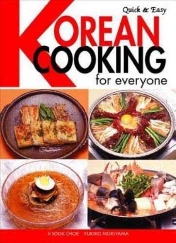 Quick & Easy Korean Cooking for Everyone (Quick & Easy Cookbooks Series) 9784889961249| eBay