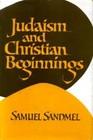 Judaism and Christian beginnings [Hardcover] Sandmel, Samuel | eBay