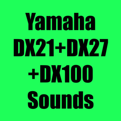 Sounds for Yamaha DX21, DX27, DX100 Synthesizers | eBay