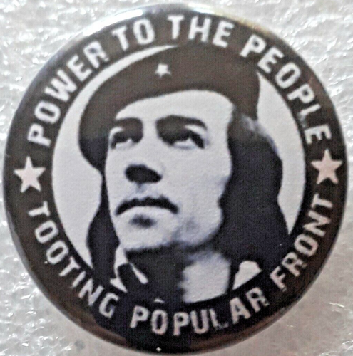 25mm Badge Of Citizen Smith Power To The People Tooting Popular Front ...