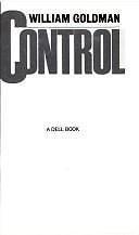 Control by William. Goldman (1983, Mass Market) for sale online | eBay