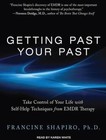Getting Past Your Past: Take Control of Your Life With Self-Help ...