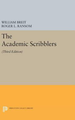 Academic Scribblers : Third Edition by Roger L. Ransom and William Breit (2016, Hardcover) for ...
