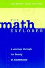 The Math Explorer: A Journey Through the Beauty of Mathematics by ...