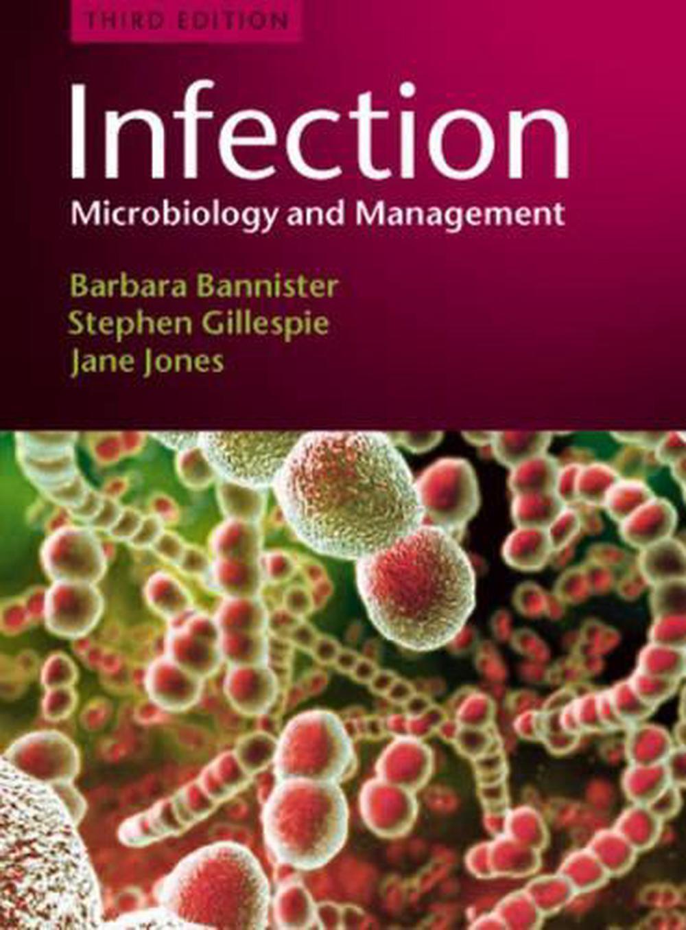 Infection: Microbiology and Management 3rd Edition by Barbara Bannister ...