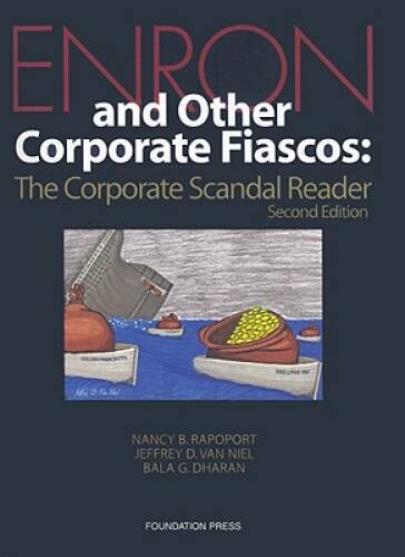 Enron and Other Corporate Fiascos: The Corporate Scandal Reader (Cour ...