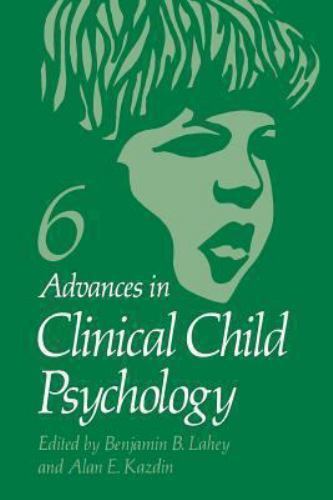 Advances in Clinical Child Psychology Ser.: Advances in Clinical Child ...