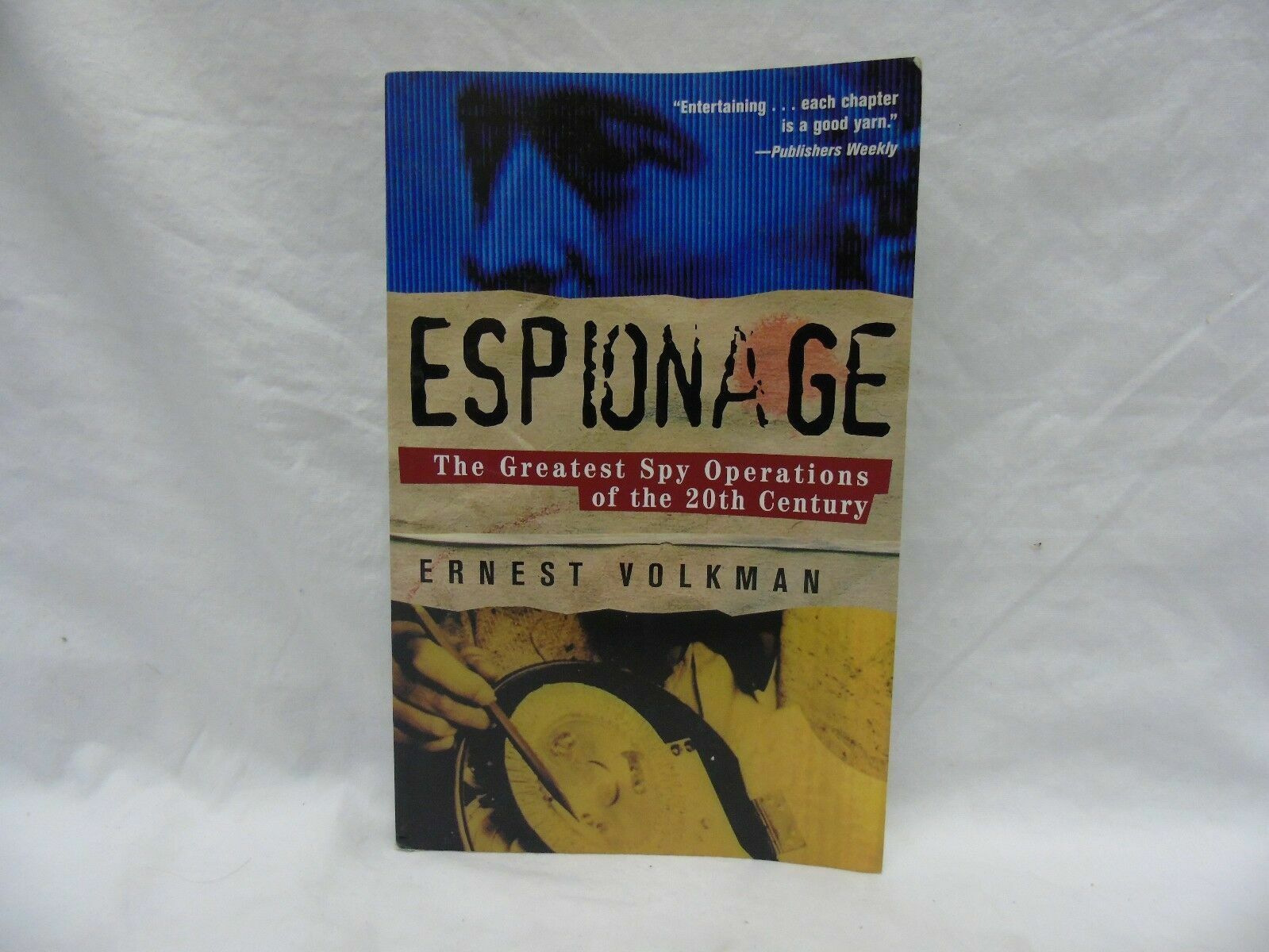 Espionage: The Greatest Spy Operations of the Twentieth Century loc.014 ...
