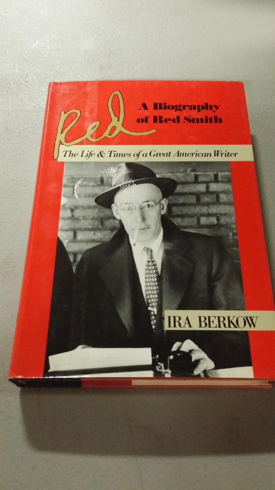 VINTAGE BOOK. Red : A Biography of Red Smith by Ira Berkow (1986 ...