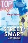 Street-Smart Advertising: How to Win the Battle of the Buzz by Berman ...