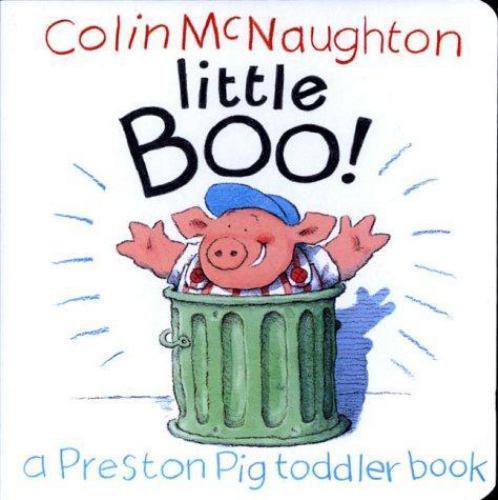 Preston Pig Ser.: Little Boo! : A Preston Pig Toddler Book by Colin ...