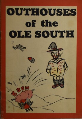 OUTHOUSES OF THE OLE SOUTH -Dwight Hayes | eBay