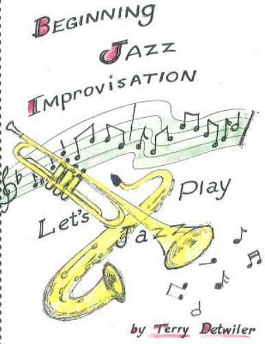 Beginning Jazz Improvisation : Let's Play Jazz, Paperback by Detwiler ...