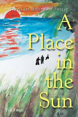 A Place in the Sun by Tim Tingle (Paperback, 2016) for sale online | eBay