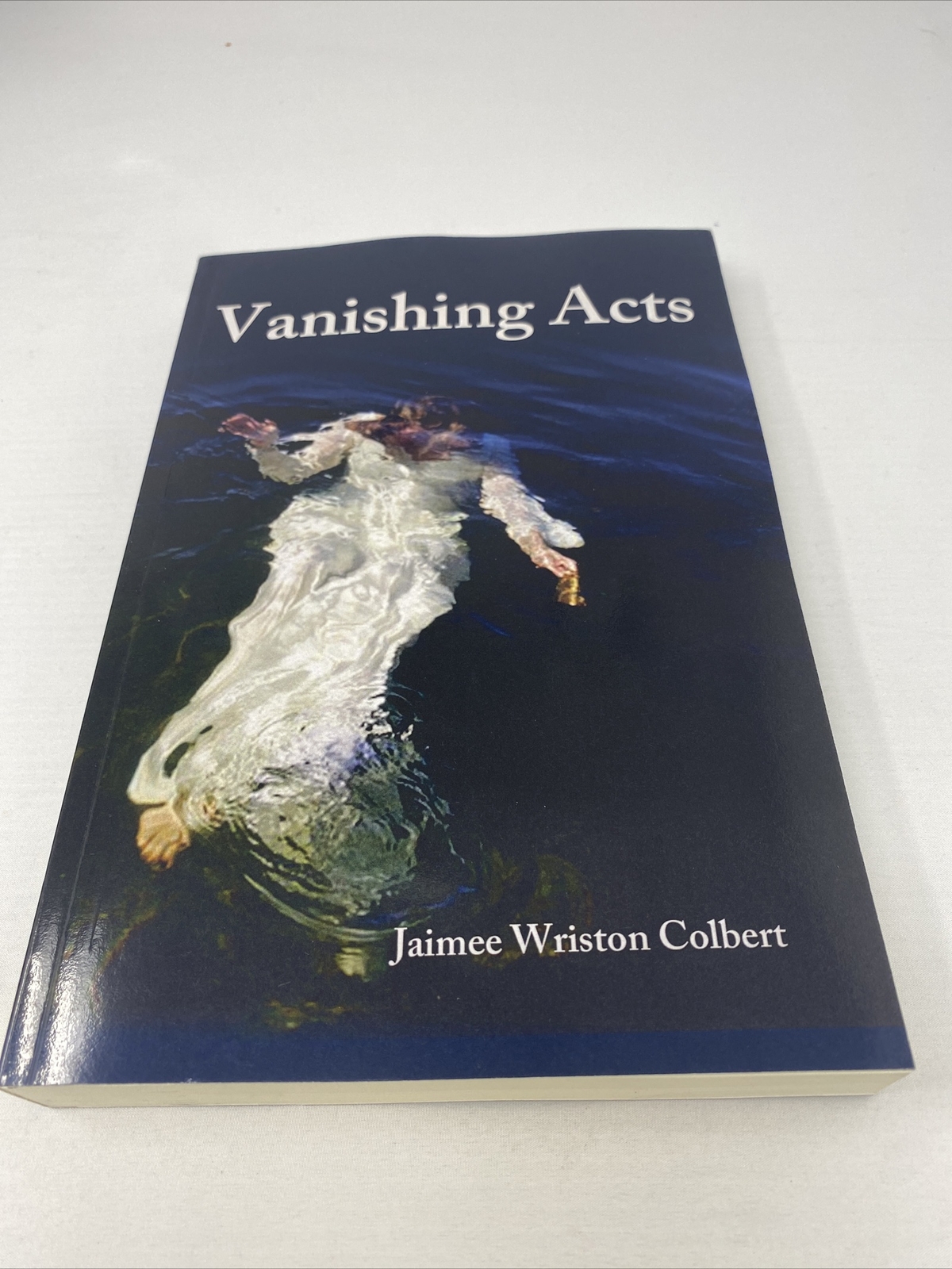 Vanishing Acts by Jaimee Wriston Colbert (2017, Trade Paperback) 9781944388256| eBay