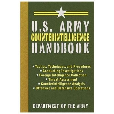 US Army Survival Ser.: U. S. Army Counterintelligence Handbook by ...